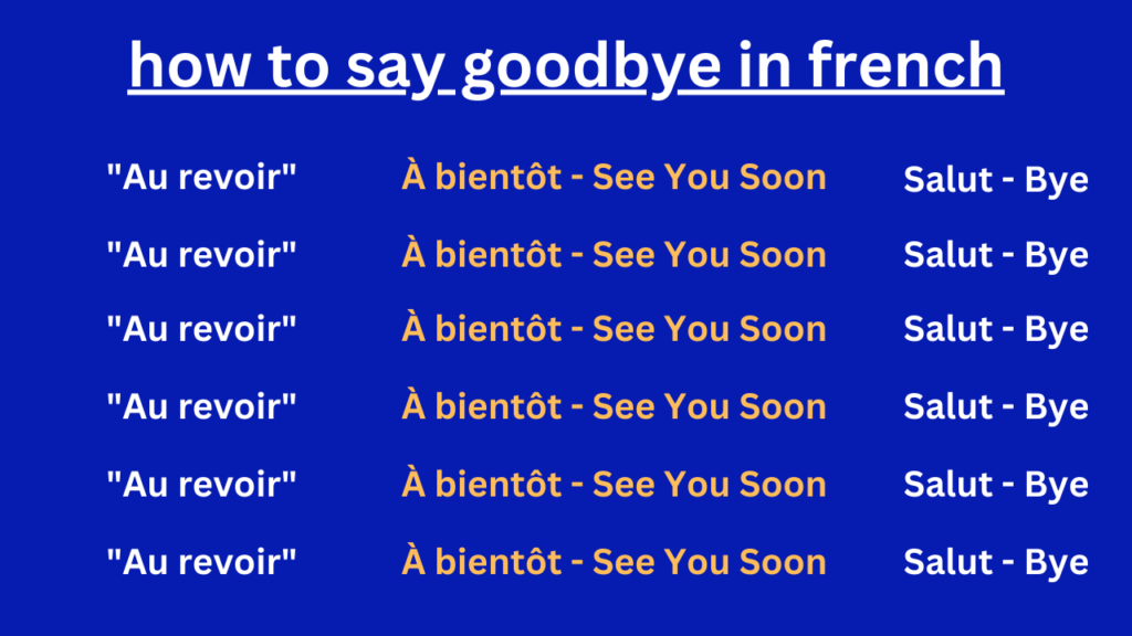how to say goodbye in french
